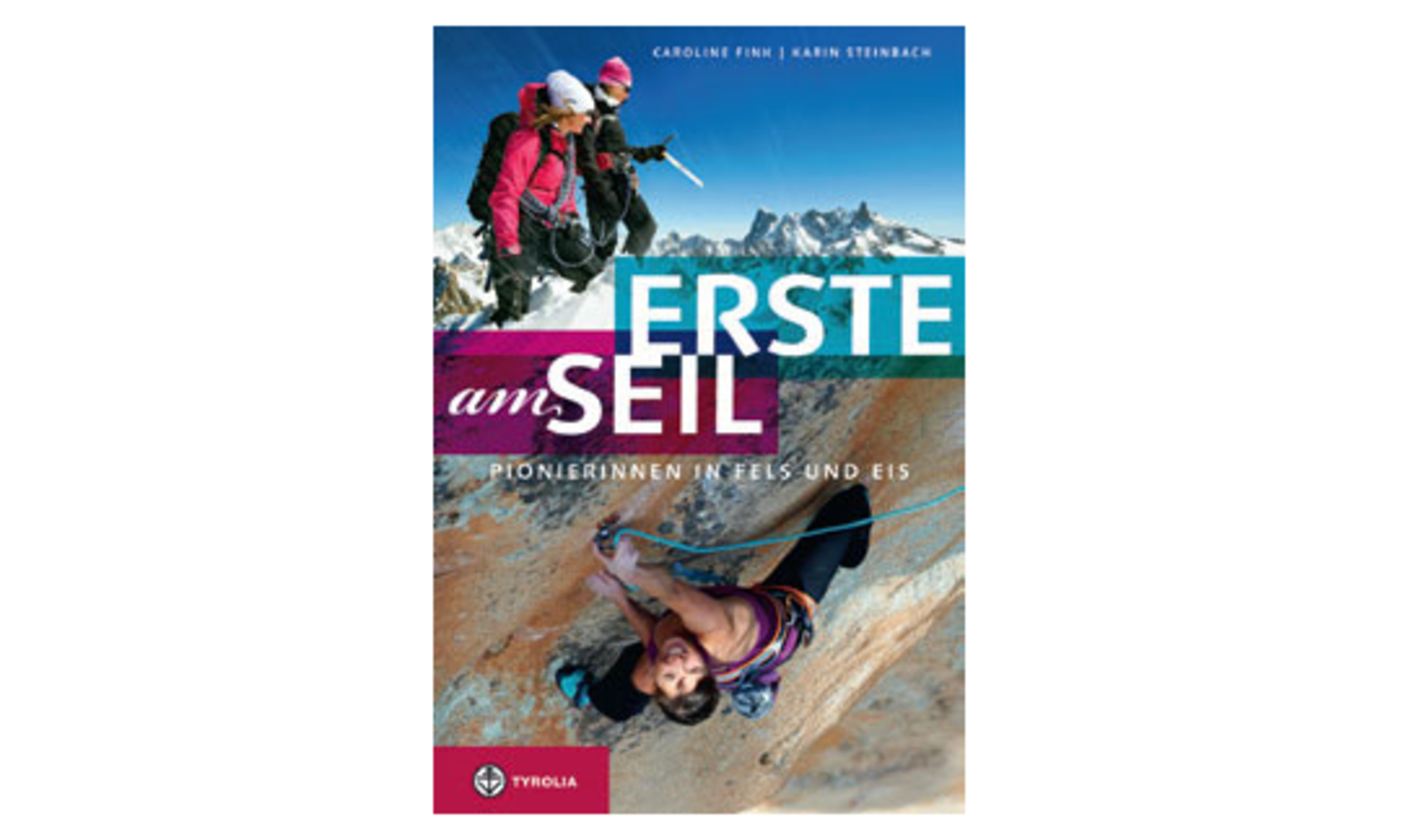 Caroline Fink, Karin Steinbach: Erste am Seil