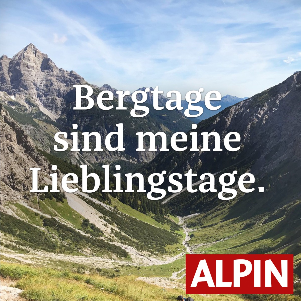 Fotogalerie: Die besten Bergsprüche zum "Durchklicken"